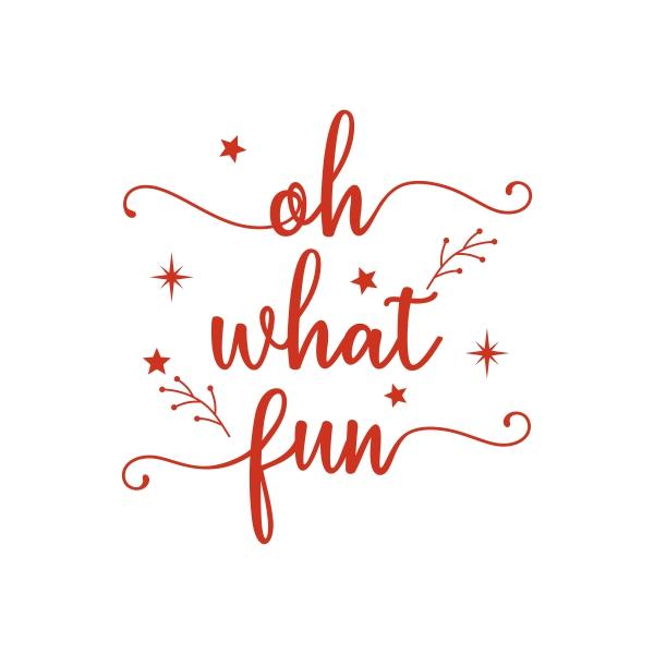 Oh What Fun Christmas Cuttable Design | Apex Designs & Fonts